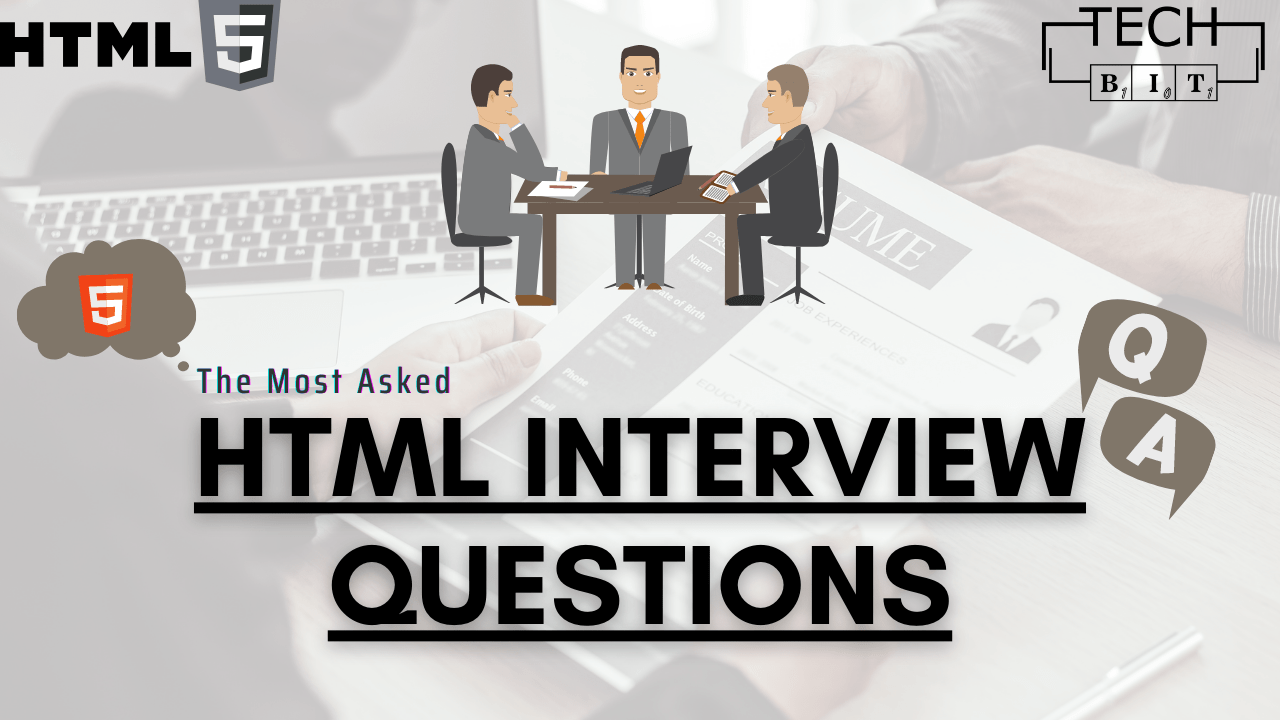 The Most Asked HTML Interview Questions Of All Time