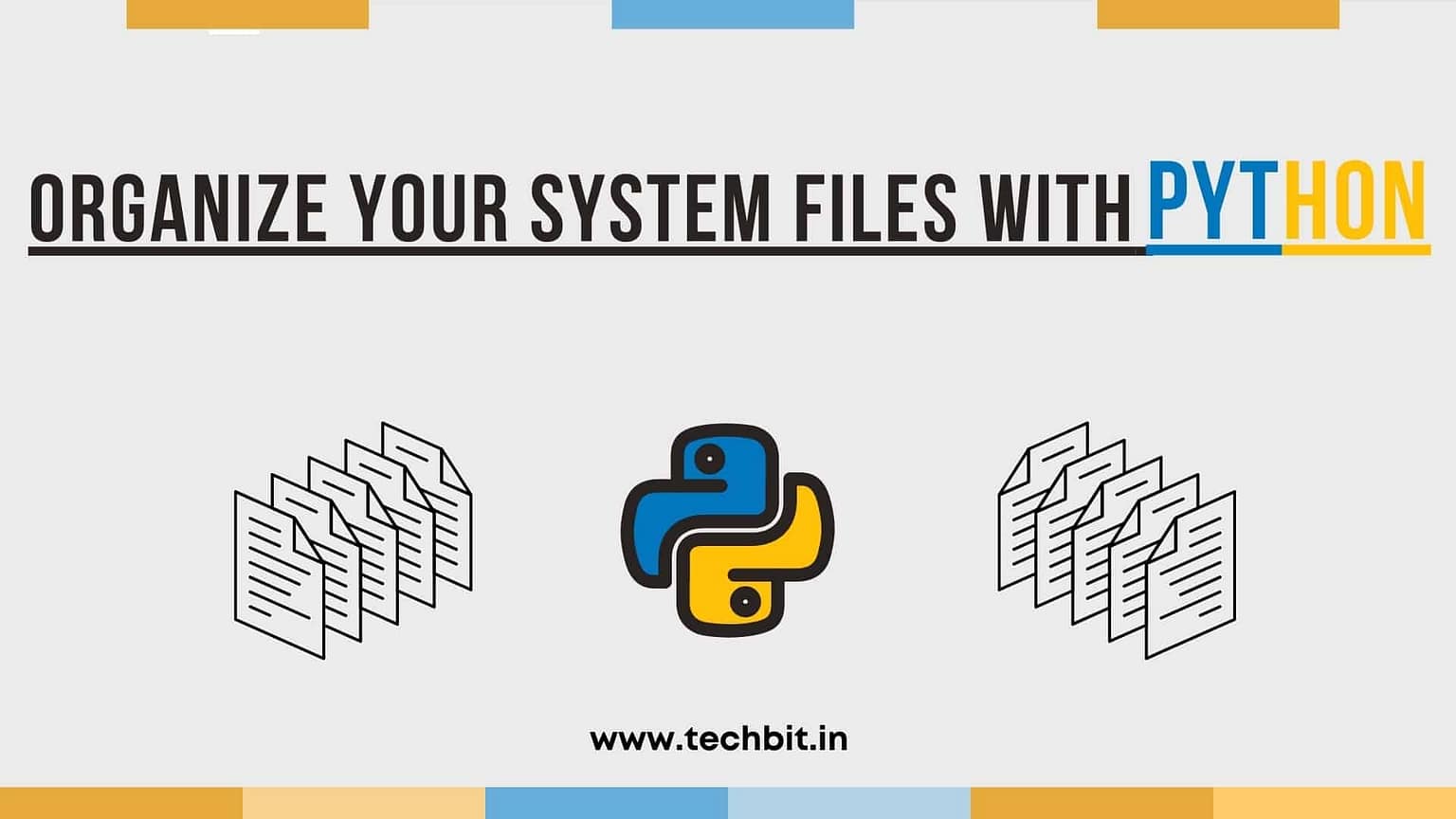 Python Script to Easily Organize Files & Folders