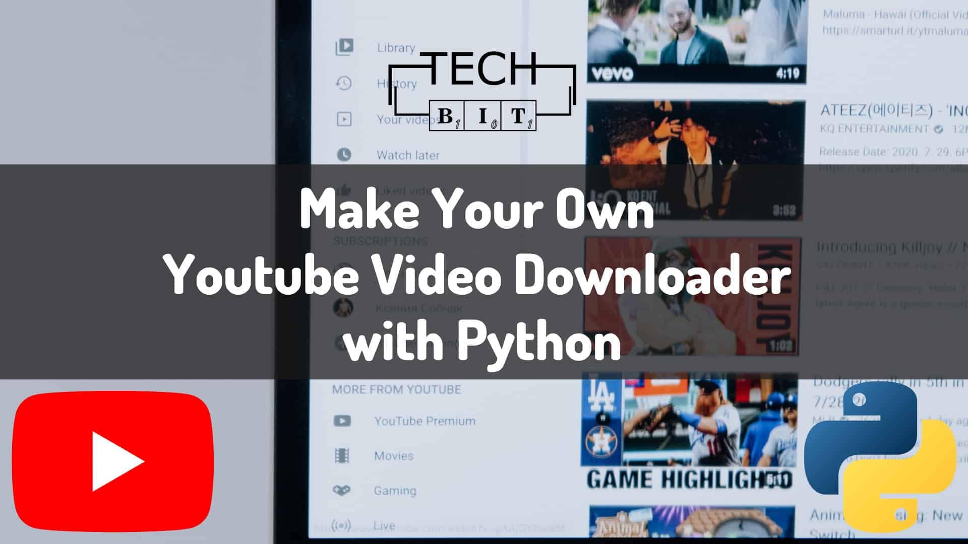 Easy Script To Make Your Own Youtube Video Downloader With Python